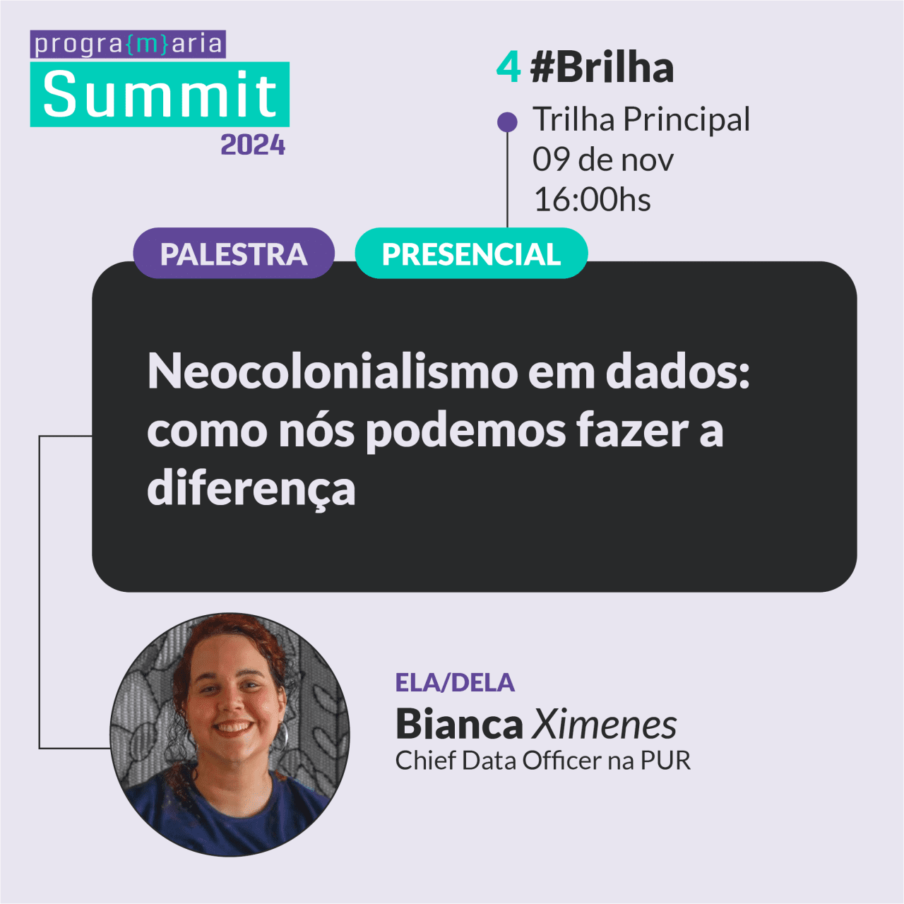 PrograMaria Summit 2025 | Agenda Brilha 18/10 - PrograMaria